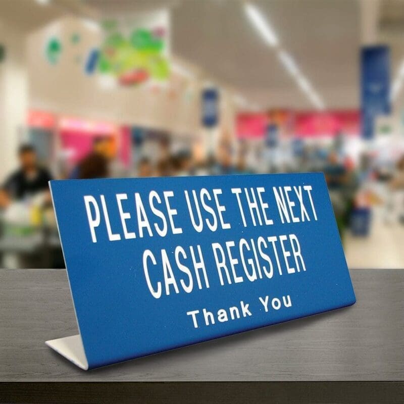 Store Signs | Please Use Next Register Easel Sign in Blue with white print